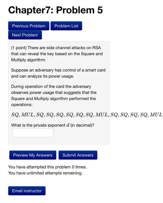 Solved (1 point) There are side channel attacks on RSA that | Chegg.com