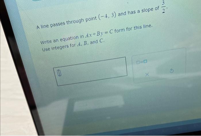 Solved A line passes through point (−4,3) and has a slope of | Chegg.com