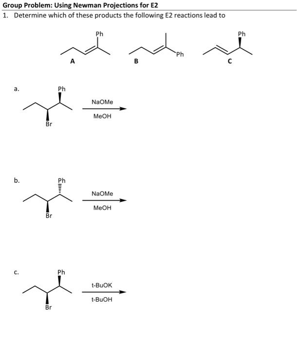 Solved Group Problem: Using Newman Projections for E2 1. | Chegg.com