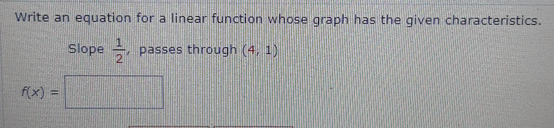 Solved Write an equation for a linear function whose graph | Chegg.com