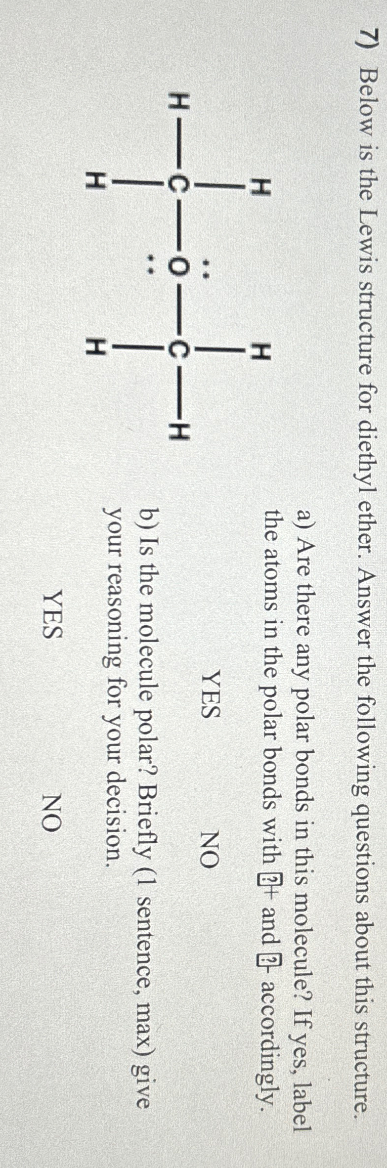 Solved Below is the Lewis structure for diethyl ether. | Chegg.com