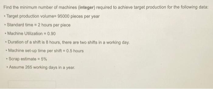 Solved Find the minimum number of machines (Integer) | Chegg.com
