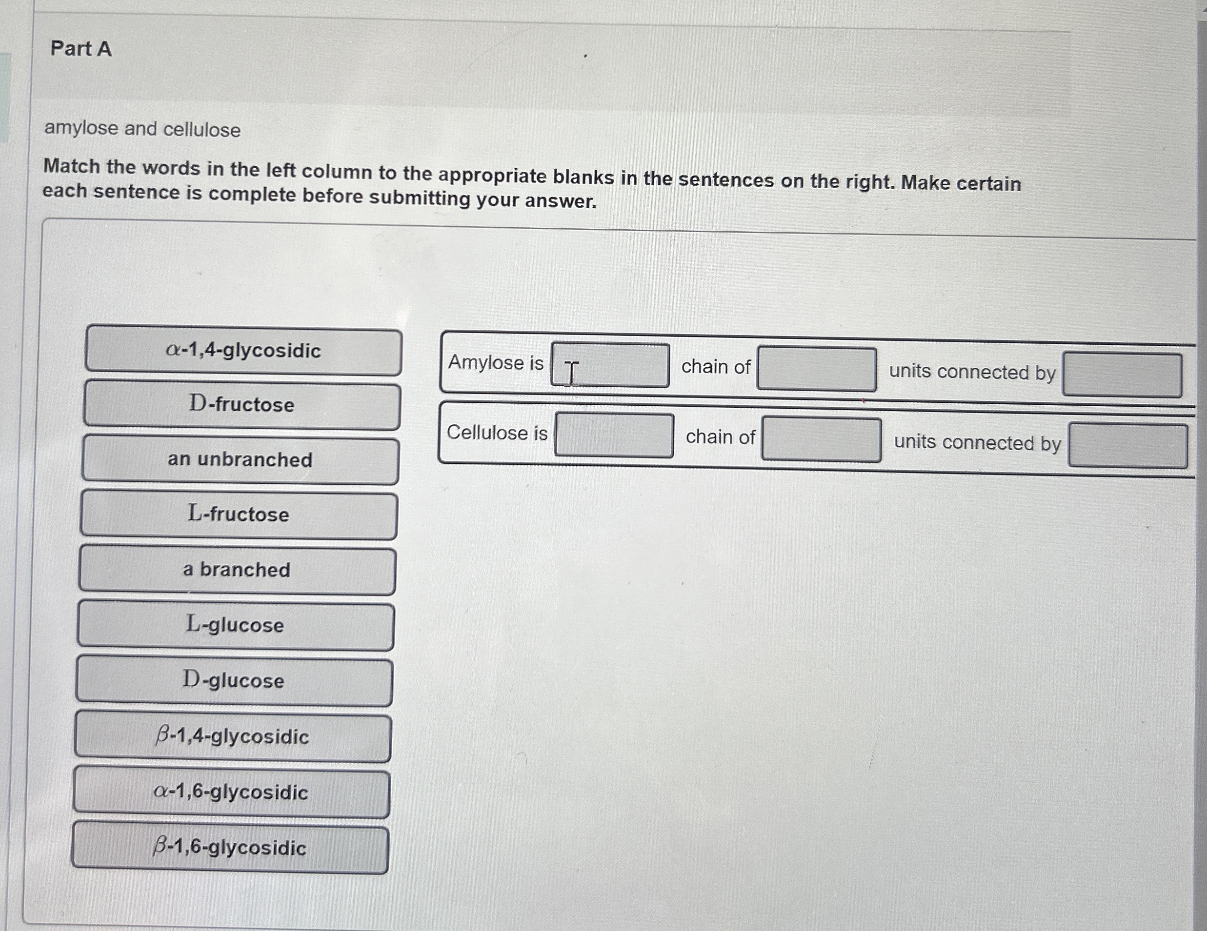 Solved Part Aamylose and celluloseMatch the words in the | Chegg.com