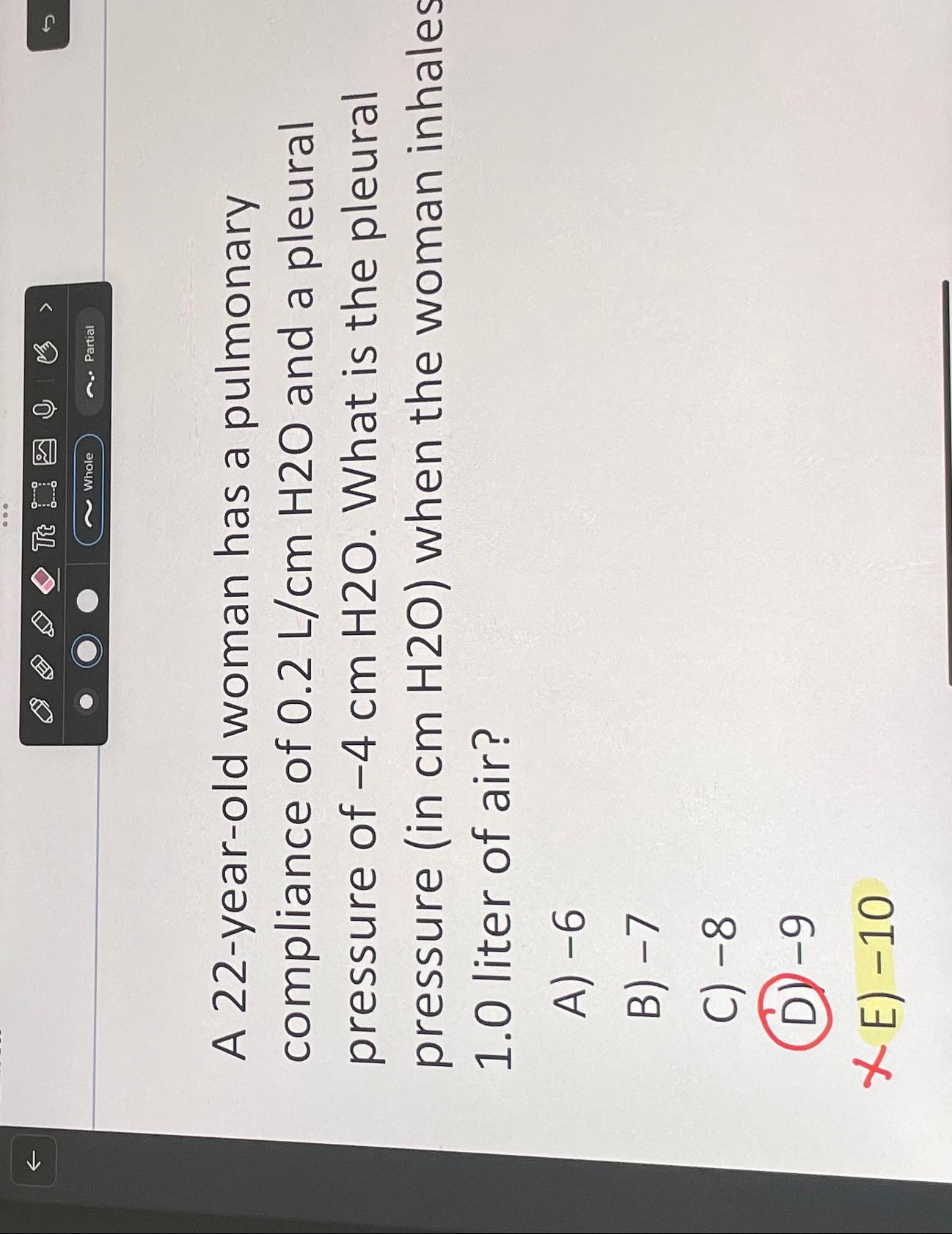Solved A 22-year-old woman has a pulmonary compliance of | Chegg.com