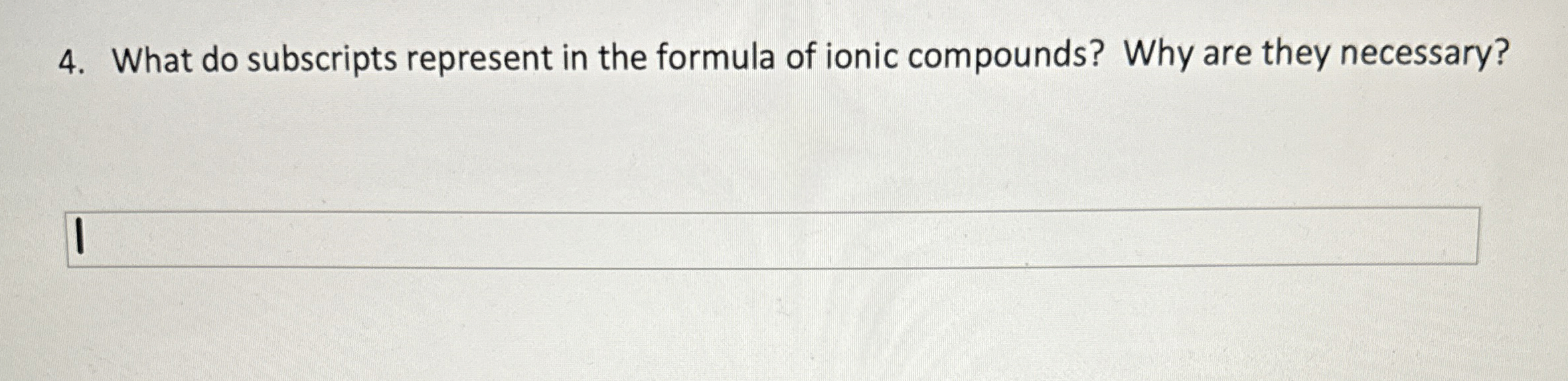 Solved What do subscripts represent in the formula of ionic | Chegg.com