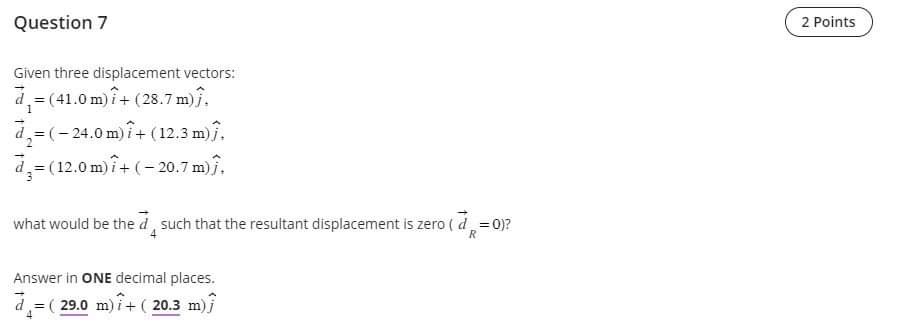 Solved Question 7Given three displacement | Chegg.com