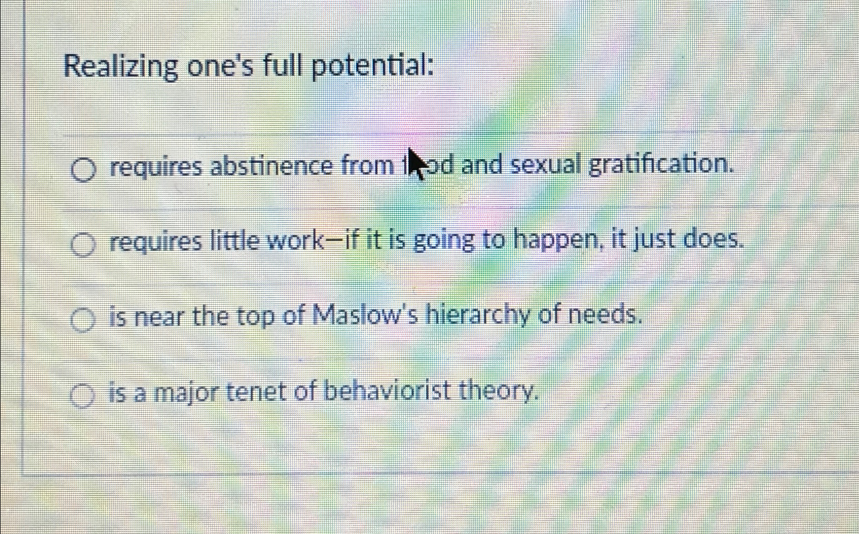 Solved Realizing one's full potential:requires abstinence | Chegg.com