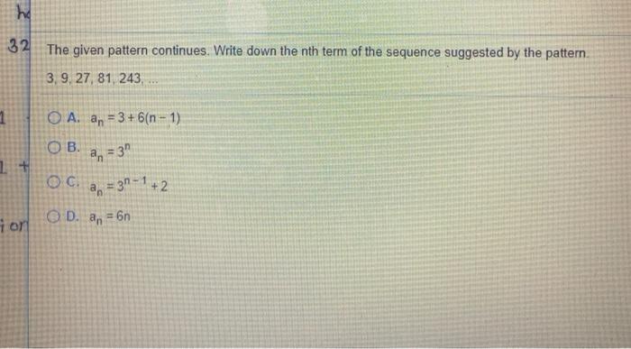 Solved he 32 The given pattern continues. Write down the nth | Chegg.com