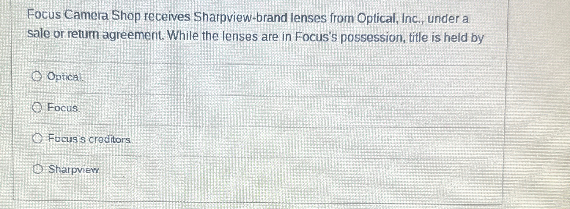 Solved Focus Camera Shop receives Sharpview-brand lenses | Chegg.com