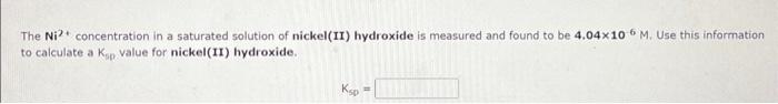 Solved The Ni2+ concentration in a saturated solution of | Chegg.com