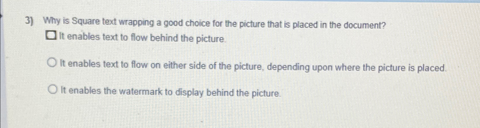 Solved Why is Square text wrapping a good choice for the | Chegg.com