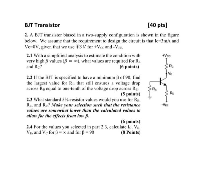 Solved } Vc BJT Transistor [40 pts) 2. A BJT transistor | Chegg.com
