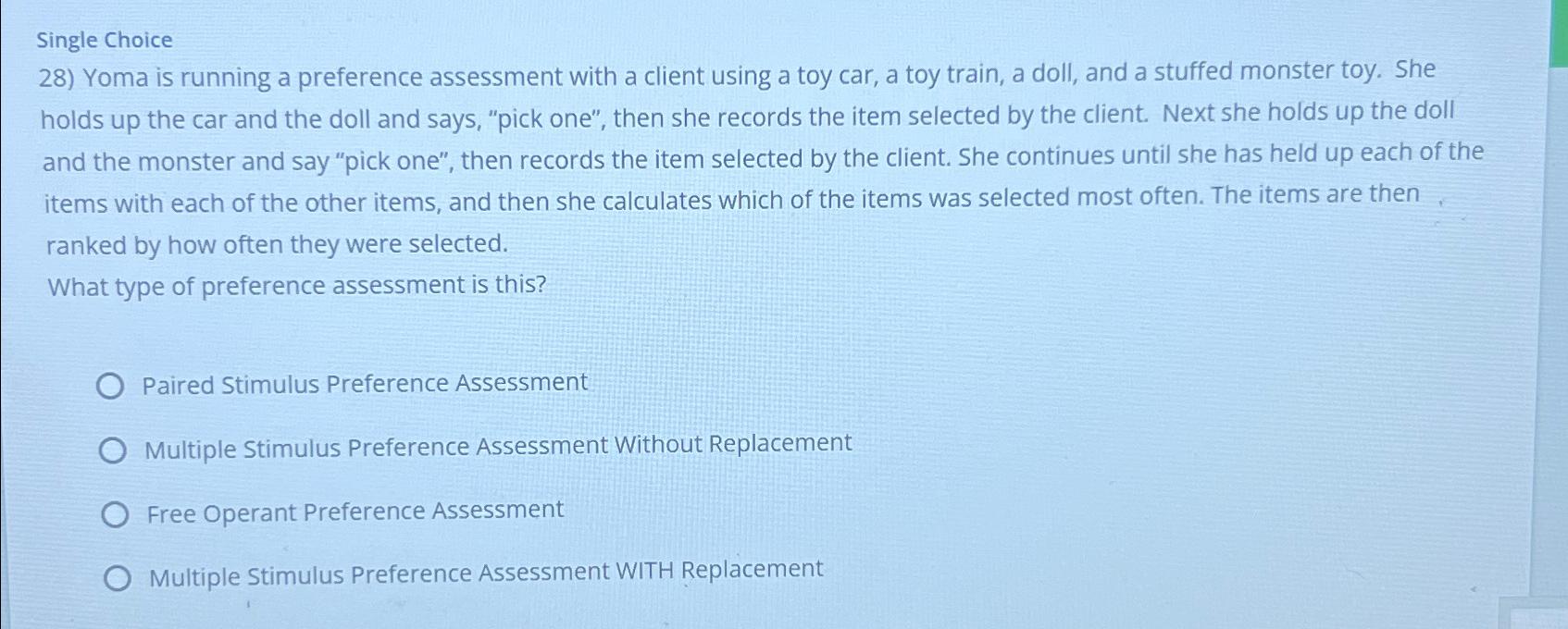 Solved Single ChoiceYoma is running a preference assessment | Chegg.com