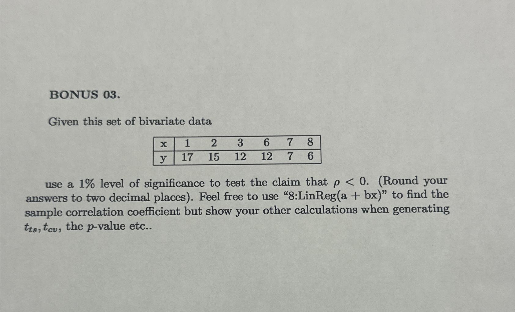 Solved BONUS 03.Given this set of bivariate | Chegg.com
