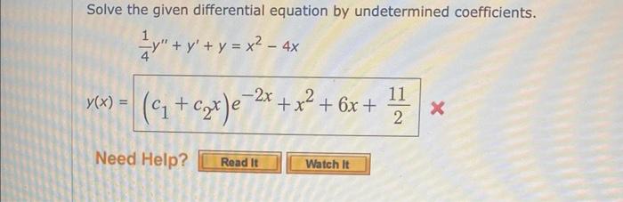 Solved Solve the given differential equation by undetermined | Chegg.com