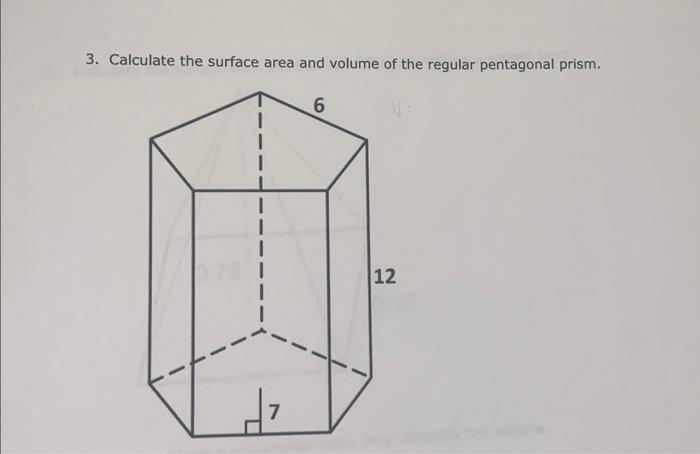 Solved 3. Calculate the surface area and volume of the | Chegg.com