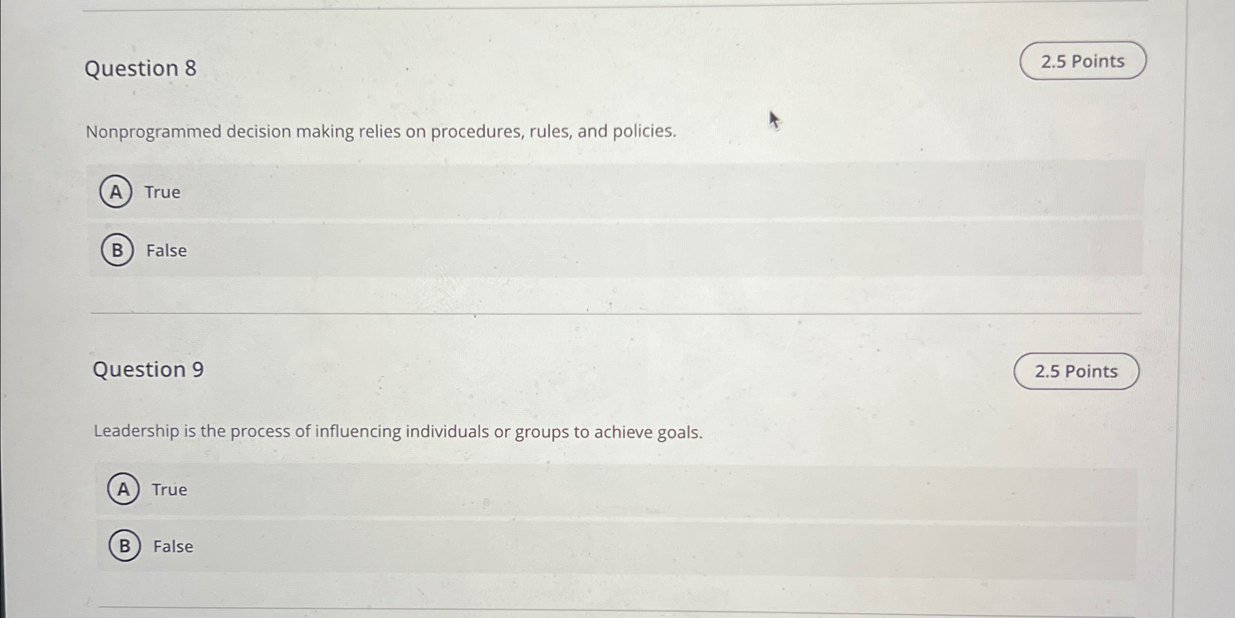 Solved Question 8Nonprogrammed decision making relies on | Chegg.com