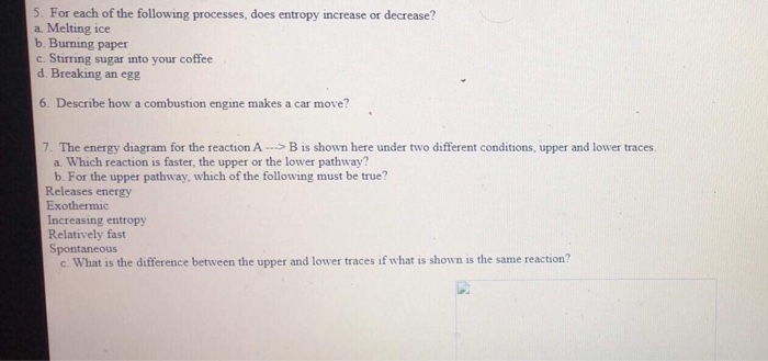 Solved 5. For each of the following processes, does entropy | Chegg.com