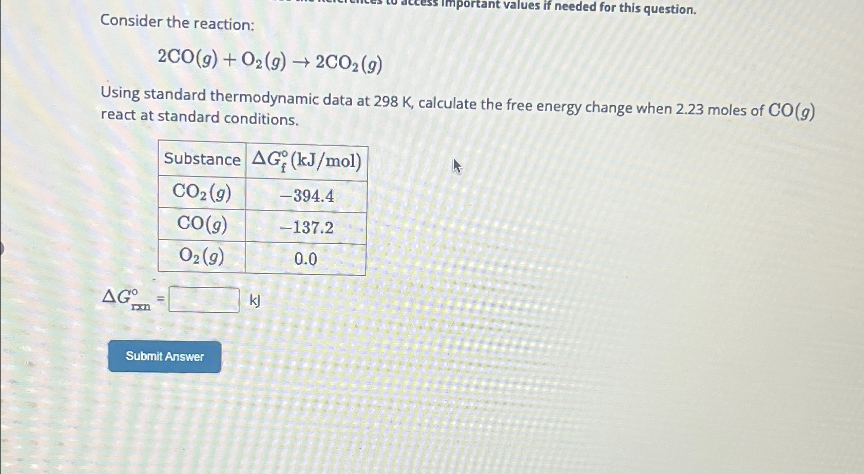 Solved Consider the reaction:2CO(g)+O2(g)→2CO2(g)Using | Chegg.com