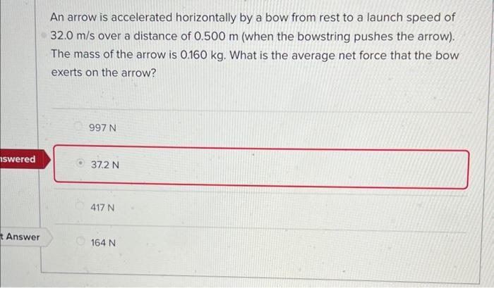 Solved An arrow is accelerated horizontally by a bow from | Chegg.com