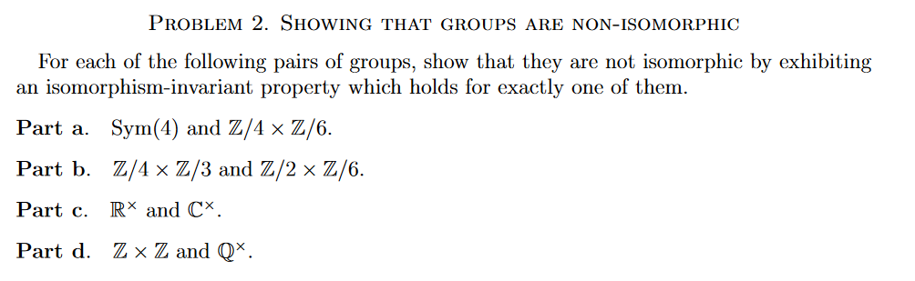 Solved Problem 2. ﻿Showing that Groups ARE NON-ISOMORPhiCFor | Chegg.com