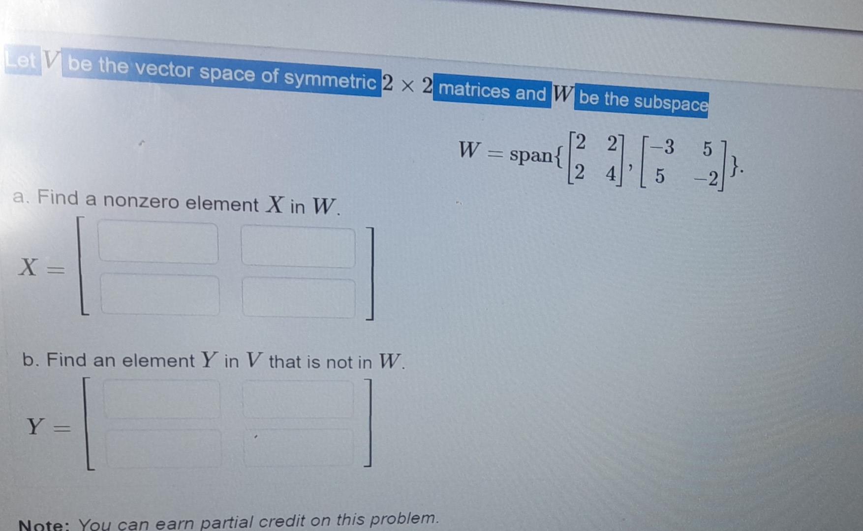Solved Let V be the vector space of symmetric 2 x 2 matrices | Chegg.com