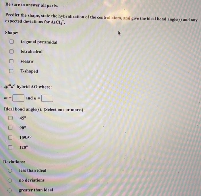 Solved Be sure to answer all parts. Predict the shape, state | Chegg.com