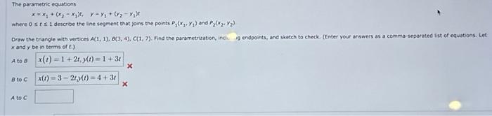 Solved The parametric equations x=x1+(x2−x1)t1y=y1+(y2−y1)t | Chegg.com