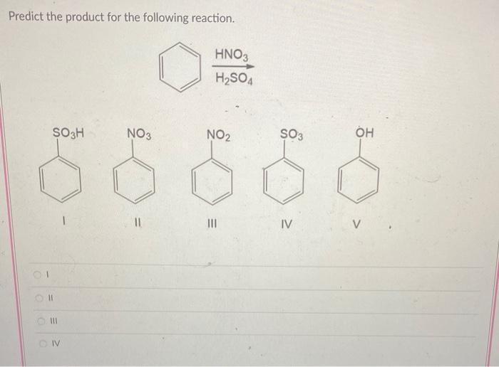 Solved Predict the product for the following reaction. HNO3 | Chegg.com