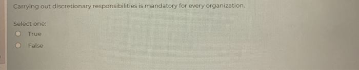 Solved Carrying out discretionary responsibilities is | Chegg.com