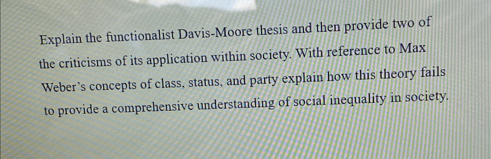 Solved Explain the functionalist Davis-Moore thesis and then | Chegg.com