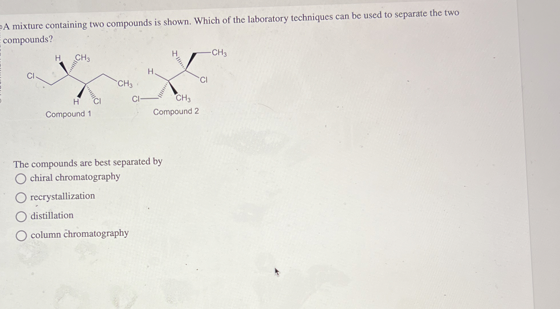 Solved A mixture containing two compounds is shown. Which of | Chegg.com