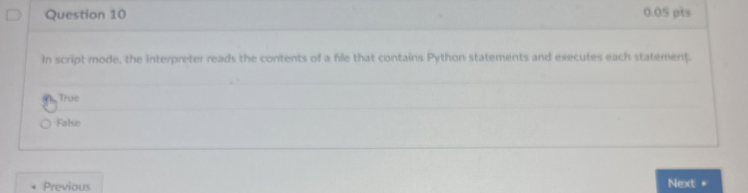 Solved Question 100.05 ﻿ptsIn script mode. the interpreter | Chegg.com