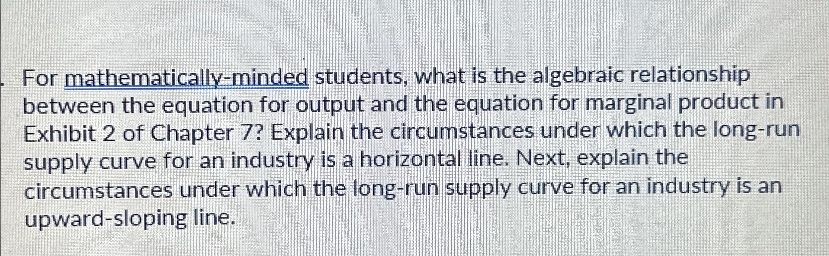 Solved For mathematically-minded students, what is the | Chegg.com