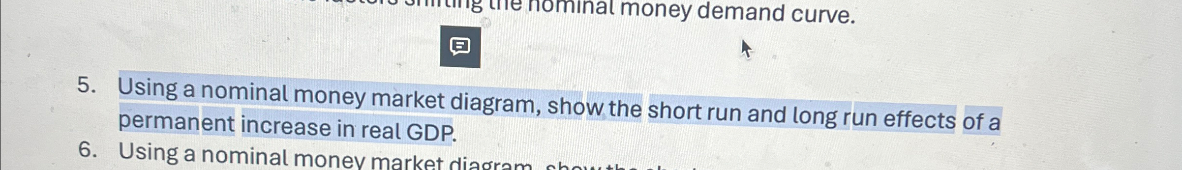 Solved Using a nominal money market diagram, show the short | Chegg.com