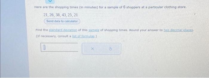 Solved Here are the shopping times (in minutes) for a sample | Chegg.com