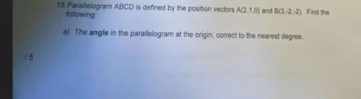 Solved 15 15. Parallelogram ABCD is defined by the position | Chegg.com