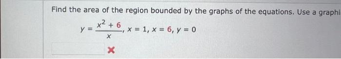 Solved Find the area of the region bounded by the graphs of | Chegg.com