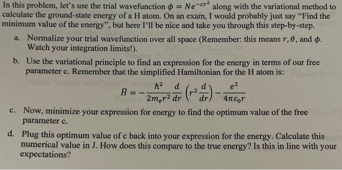 Solved In this problem, let's use the trial wavefunction | Chegg.com