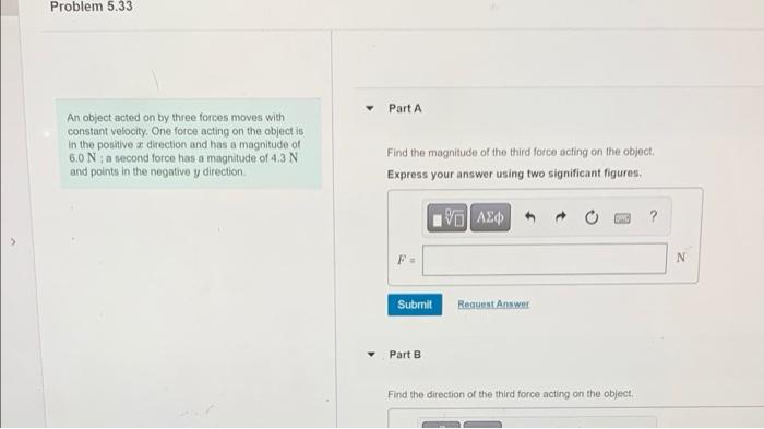 Solved Problem 5.33 An object acted on by three forces moves | Chegg.com