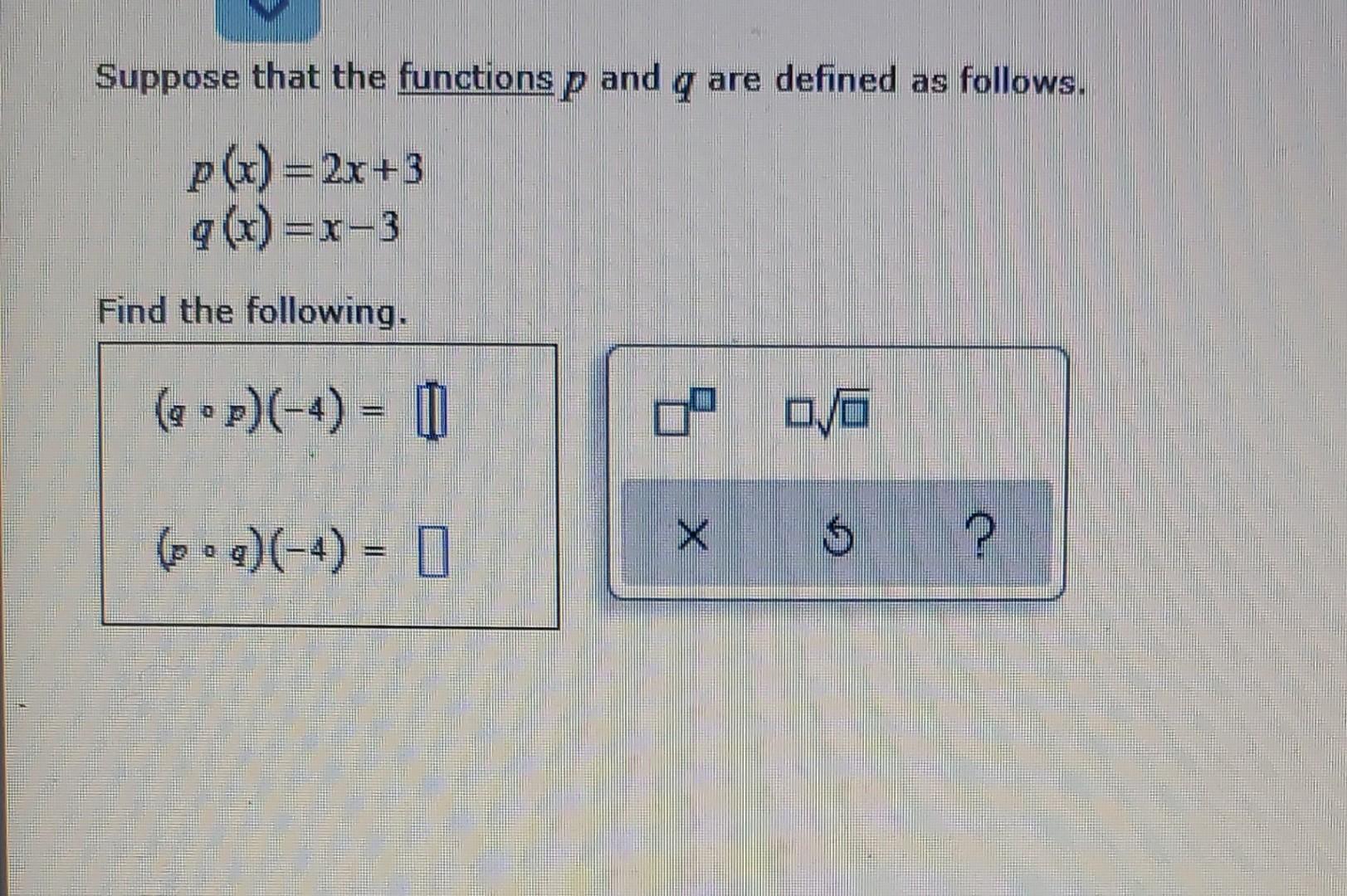 Solved Suppose that the functions P land q are defined as | Chegg.com