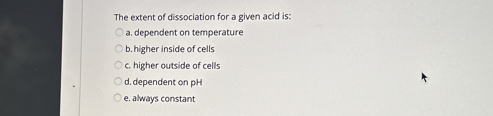 Solved The extent of dissociation for a given acid is:a. | Chegg.com