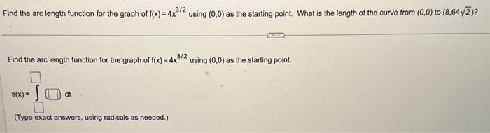 Solved Find the length of the curve y=43x4/3−83x2/3+7 for | Chegg.com