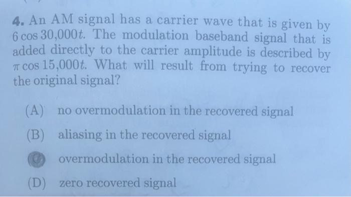 Solved 4. An AM signal has a carrier wave that is given by | Chegg.com
