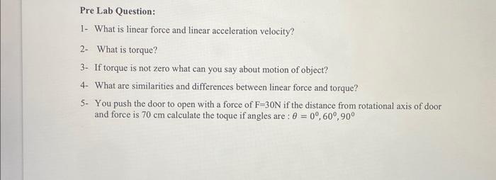 Solved Pre Lab Question: 1- What is linear force and linear | Chegg.com