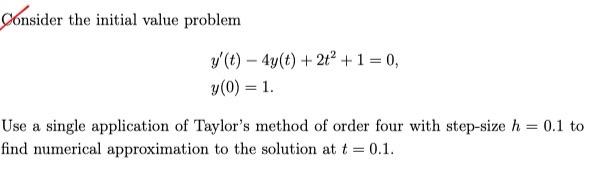 Solved Consider the initial value problem | Chegg.com