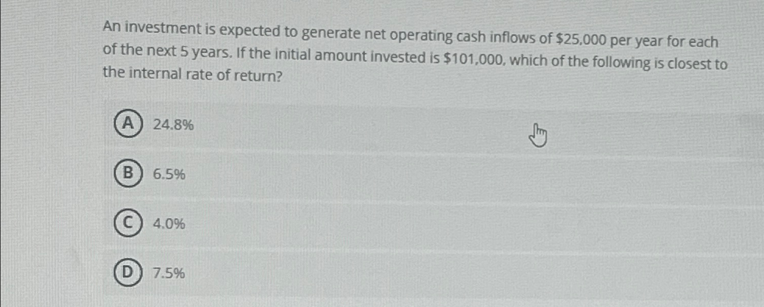 Solved An investment is expected to generate net operating | Chegg.com