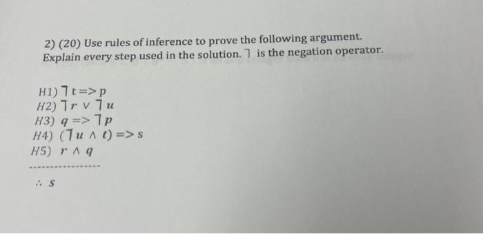 Solved 2) (20) Use rules of inference to prove the following | Chegg.com