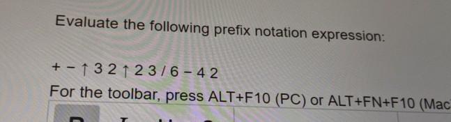 Solved Evaluate the following prefix notation expression: | Chegg.com