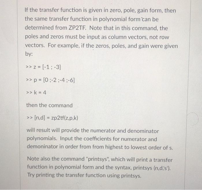 Solved If the transfer function is given in zero, pole, gain | Chegg.com